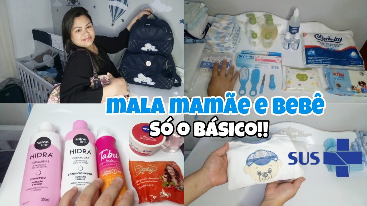 MALA MATERNIDADE DO BEBÊ E DA MÃE | SÓ O BÁSICO PELO SUS !! - YouTube