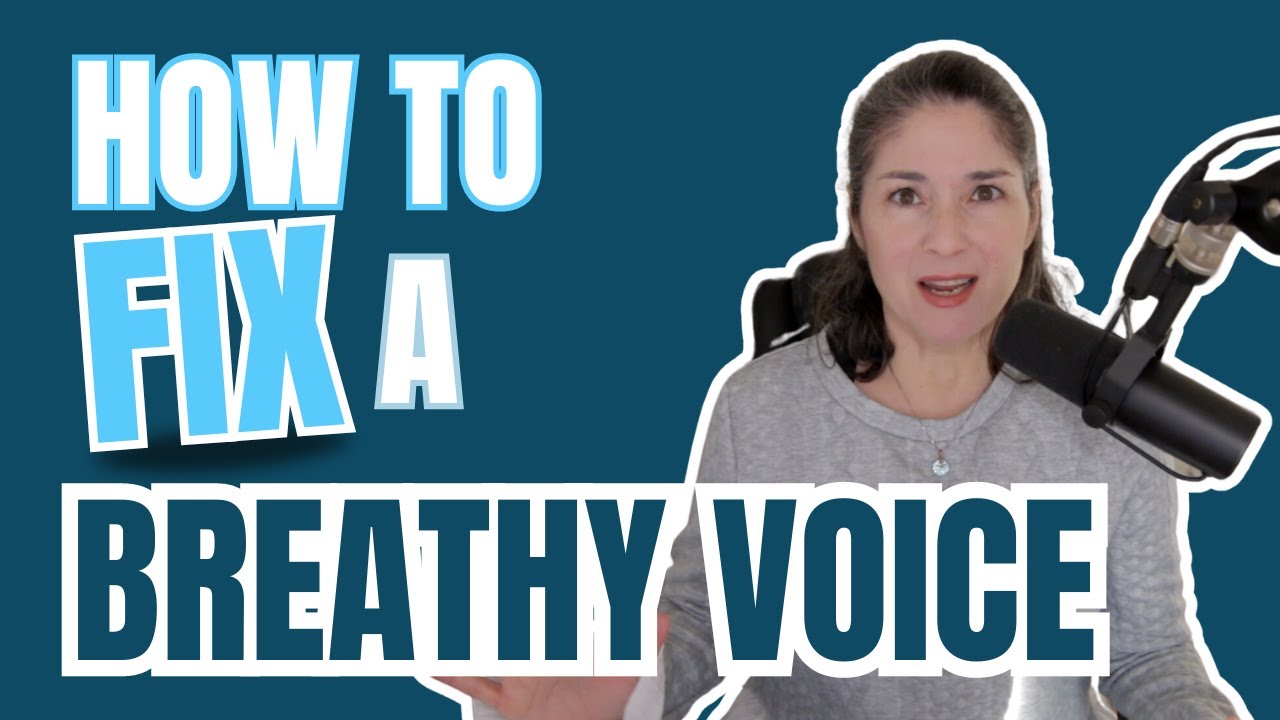 How to fix a breathy voice - YouTube