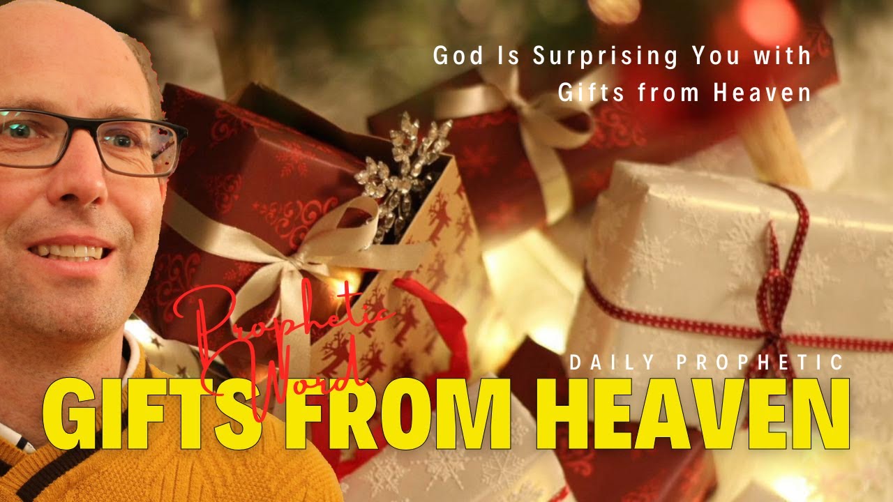 God Is Surprising You with Gifts from Heaven - YouTube