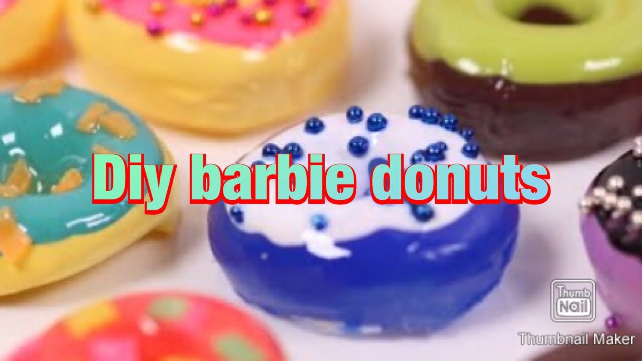 DIY Barbie donuts - YouTube