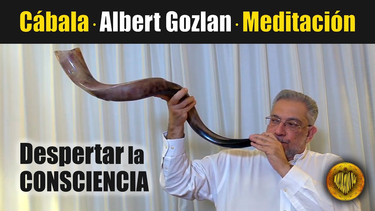💛 Albert Gozlan · MEDITACIÓN kabbalística con TOQUES de SHOFAR para ...