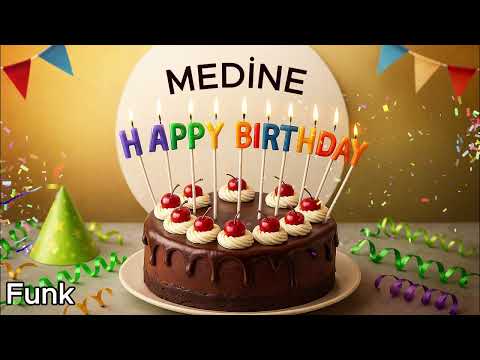 MEDİNE  İyi ki doğdun Medine Funk