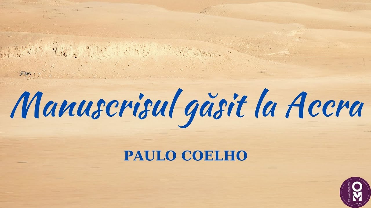 Manuscrisul găsit la Accra - Paulo Coelho - Full Audiobook - YouTube
