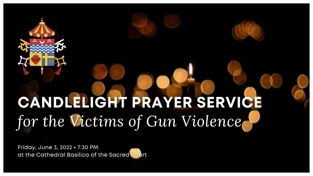 Candlelight Prayer Service for the Victims of Gun Violence - YouTube