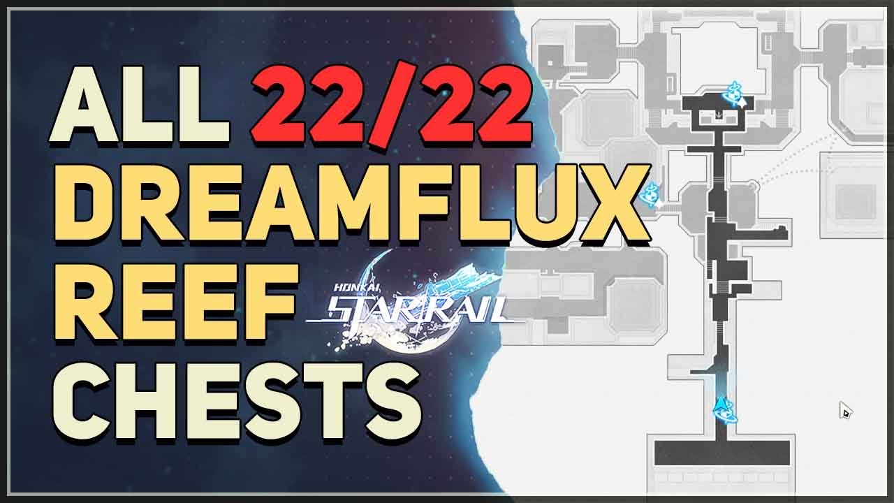 Dreamflux Reef All Treasure Chests Locations Honkai Star Rail - YouTube