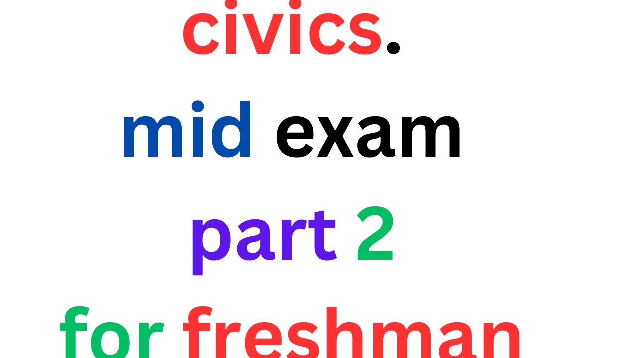 civics mid exam part two freshman best video - YouTube