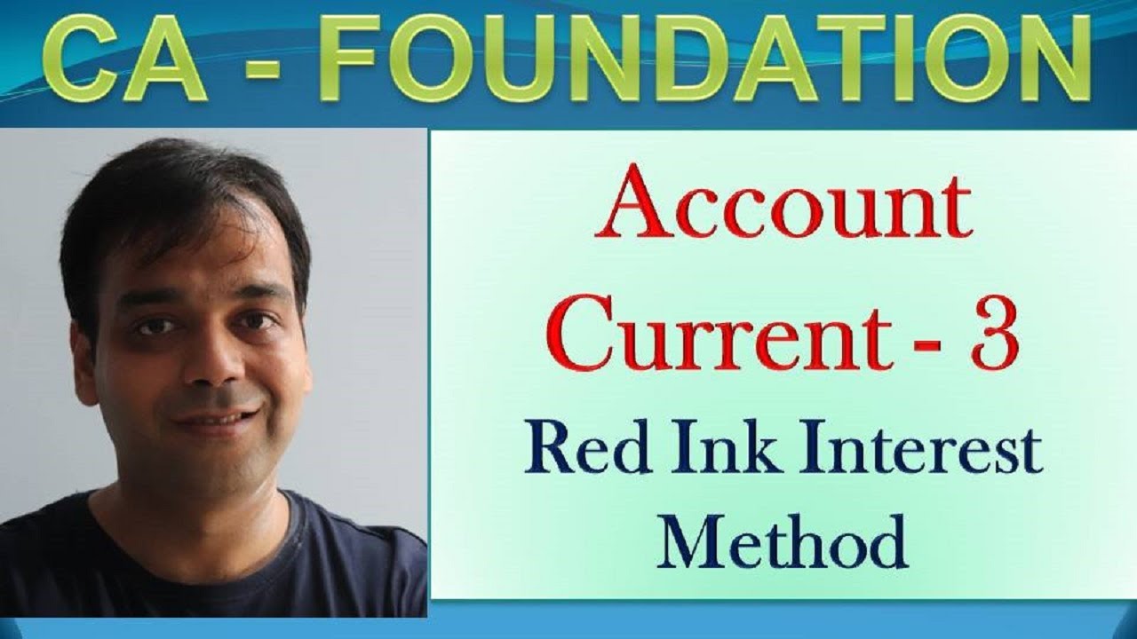 CA FOUNDATION - ACCOUNT CURRENT - (Red Ink Interest Method) -3 - YouTube