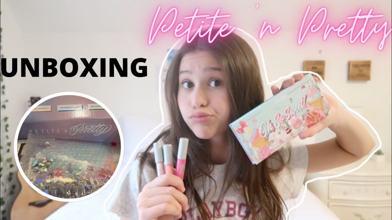 Petite 'n Pretty Unboxing! 💄 - YouTube