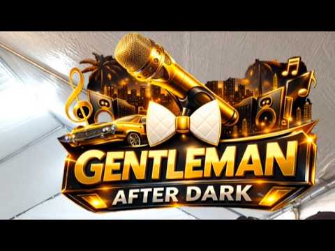 GENTLEMAN AFTER DARK - Season 17 Ep9- \