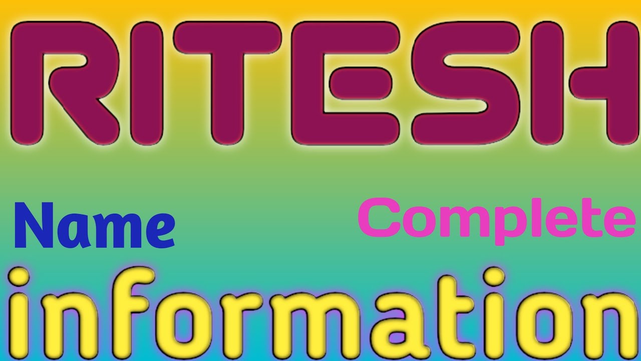 Ritesh Name Meaning | Ritesh Name Full Details | Ritesh Naam Ki Rashi ...