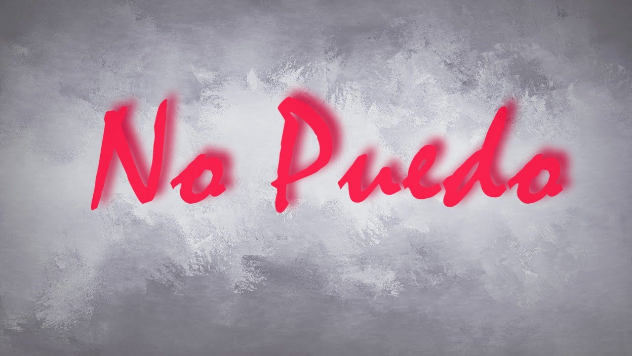 No puedo - YouTube