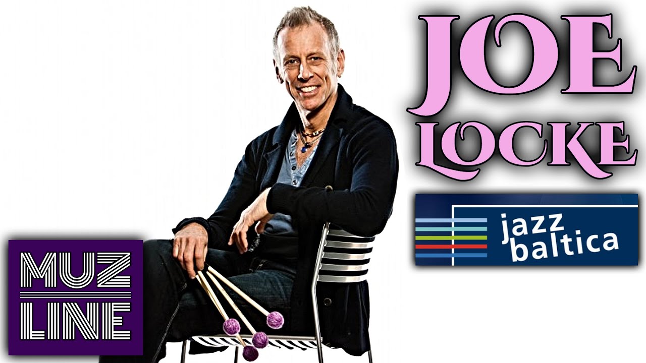 Joe Locke "Sticks & Strings" Live at Jazz Baltica 2008 - YouTube