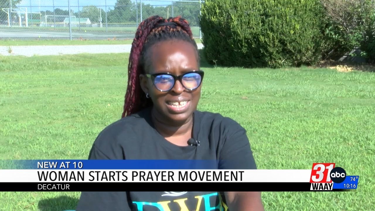 Decatur Woman Starts Prayer Movement - YouTube