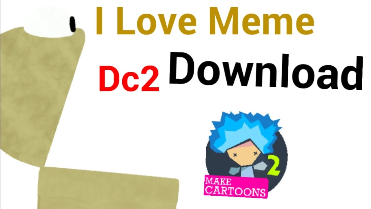 I Love Meme Dc2 Download|Dc2|R.E.P.O|Download - YouTube