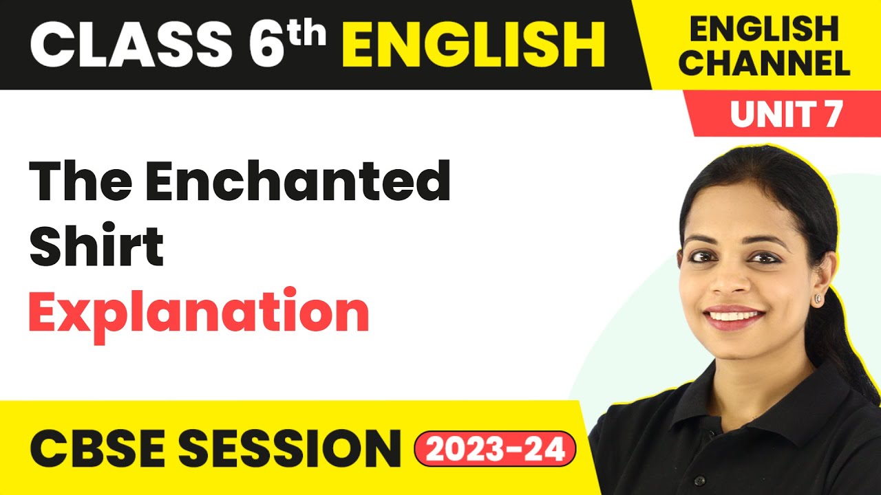 The English Channel (Coursebook) Class 6 | The Enchanted Shirt ...