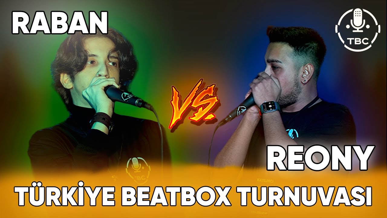 RABAN vs REONY | TÜRKİYE BEATBOX TURNUVASI 2023 | Çeyrek Final (1/4 ...