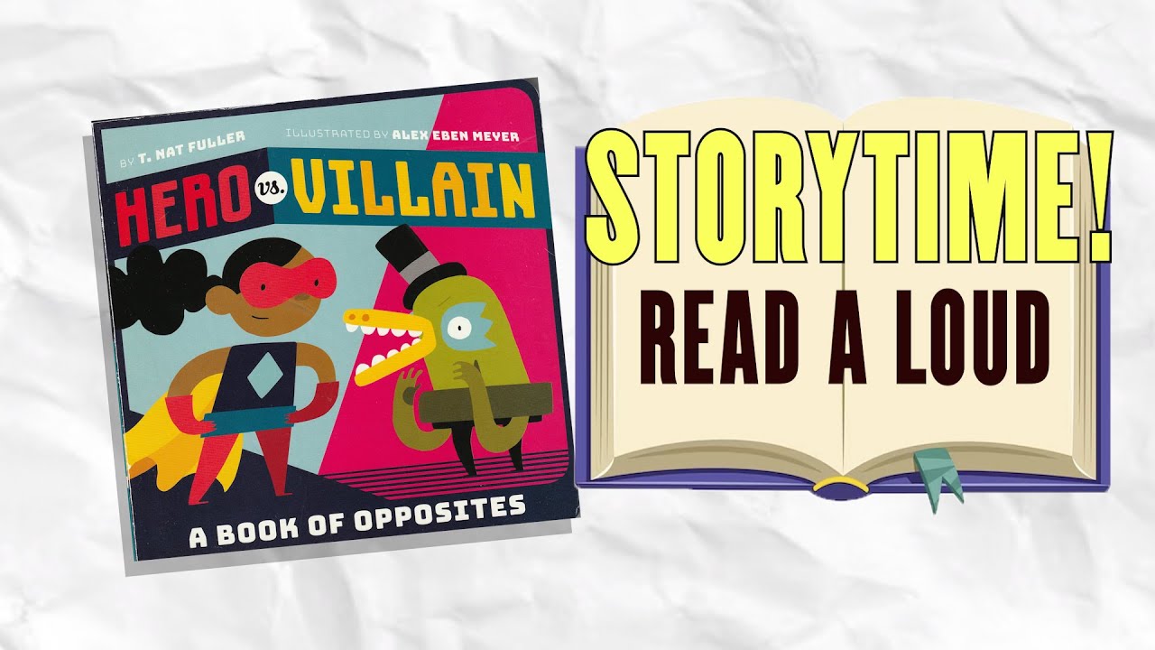 Kids Books Read Aloud | Learning About Good and Bad | Hero Vs. Villain ...