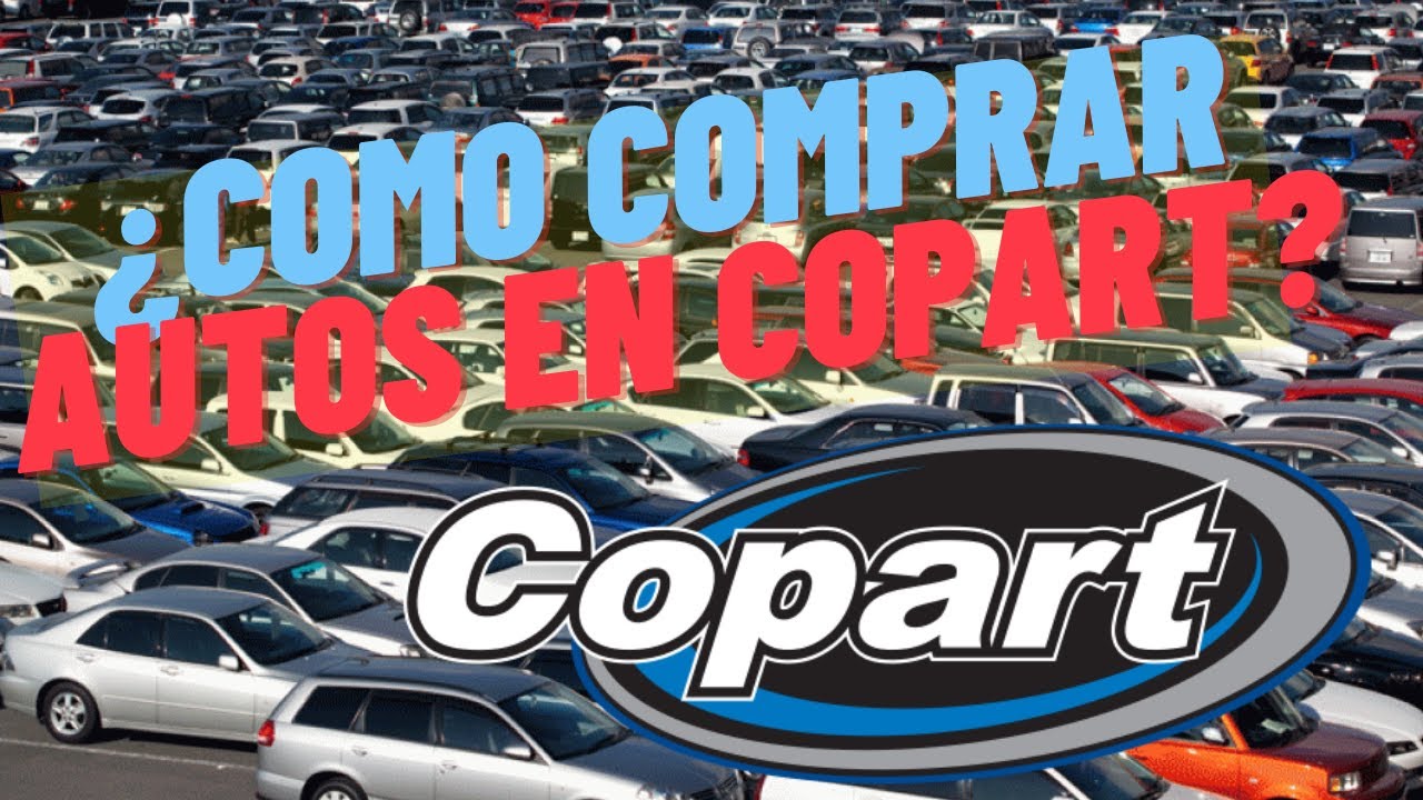 Como comprar autos en copart | Presentacion - YouTube