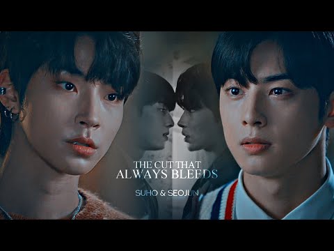 Suho ✘ Seojun ► The cut that always bleeds | True Beauty [+1x06] BL AU