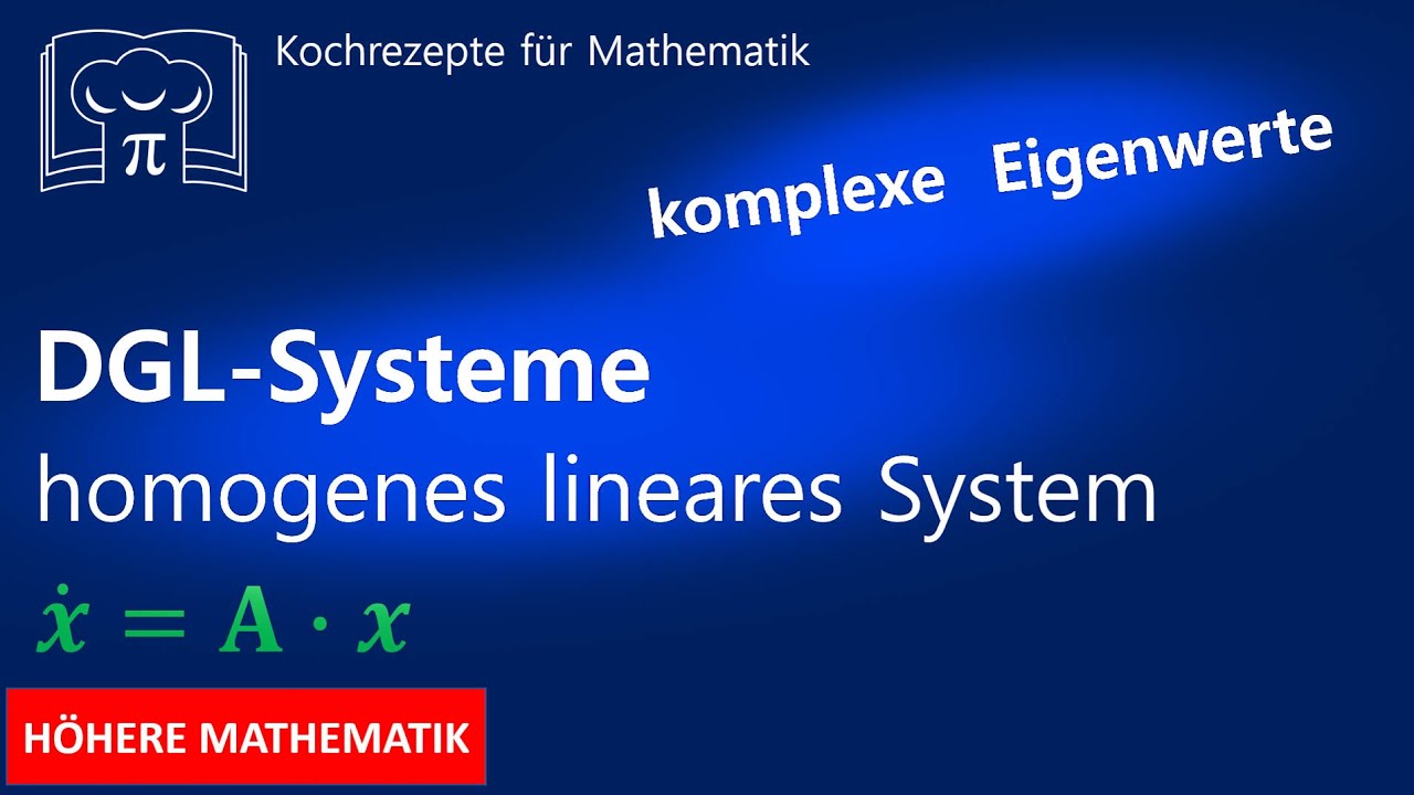 Differentialgleichungssystem mit komplexe Eigenwerte, DGL System - YouTube