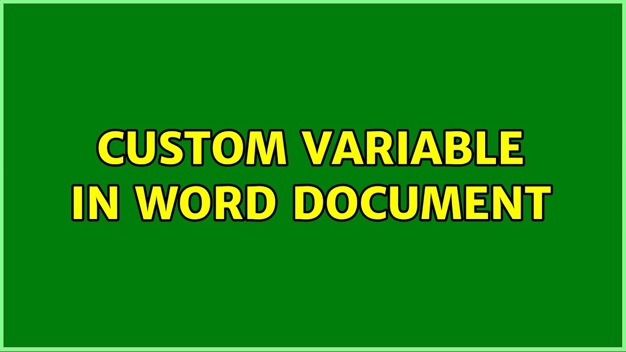 Custom variable in Word document - YouTube