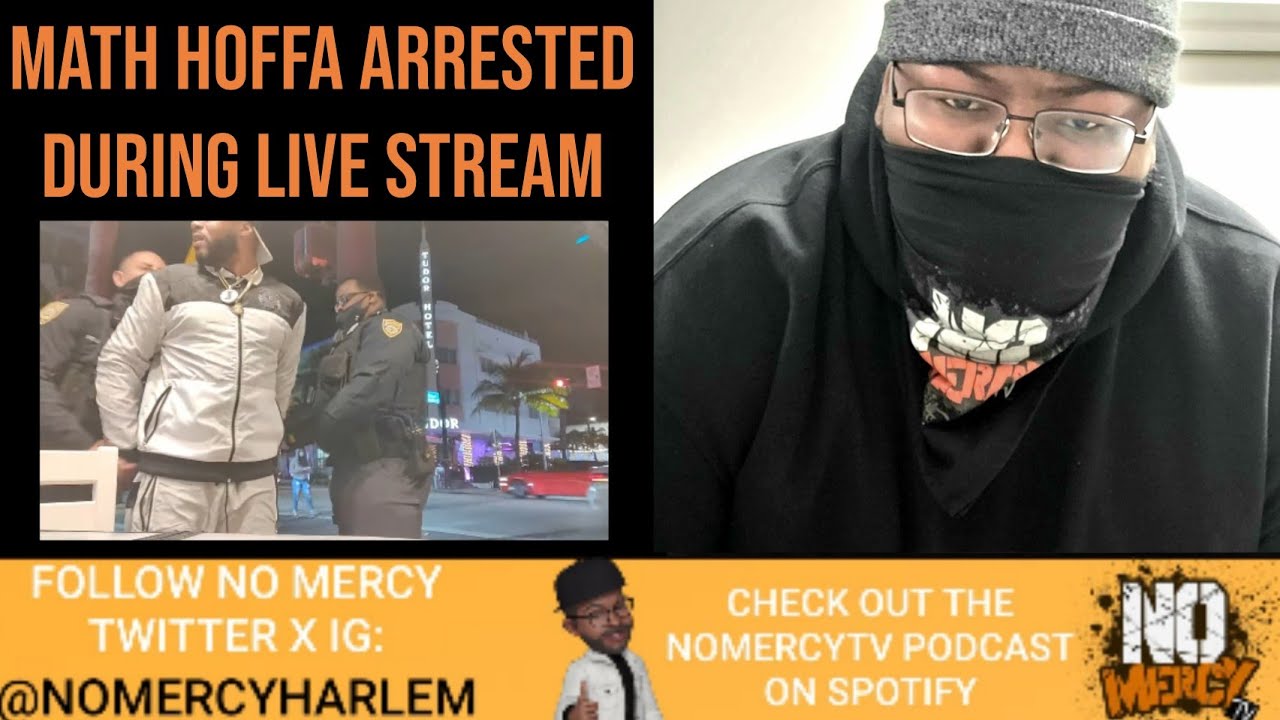 Math Hoffa Arrested During Live Stream | NoMercyTV - YouTube