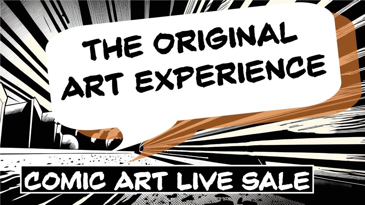 The Original Art Experience! A live comic art sale that welcomes you ...