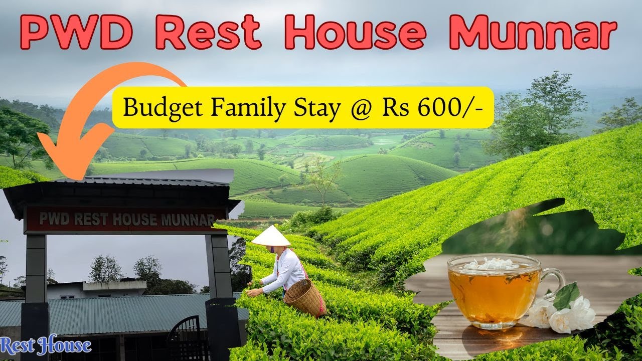 PWD Rest House Munnar Kerala | PWD ବିଶ୍ରାମ ଗୃହ ମୁନ୍ନାର କେରଳ | @ Rs 600 ...