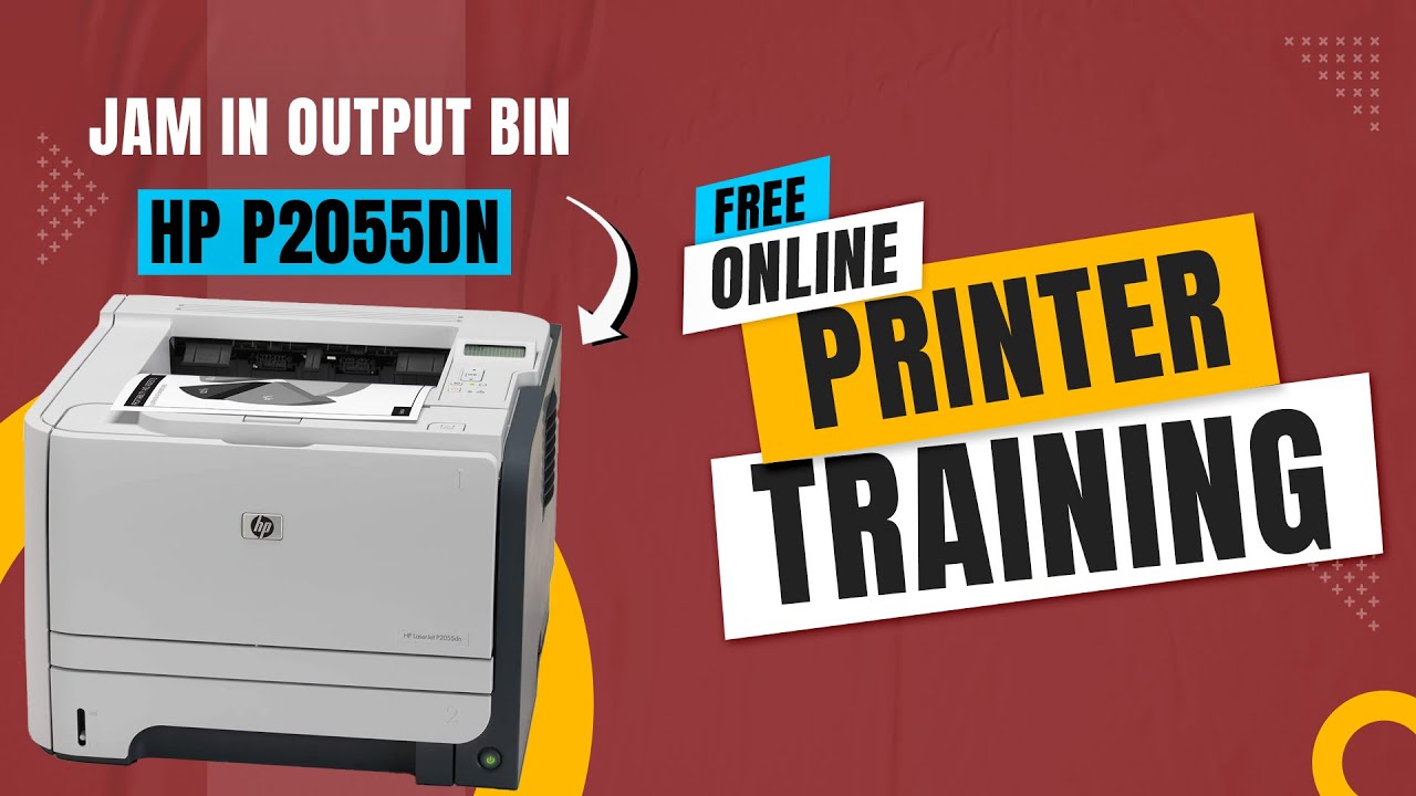 Jam in output bin | Hp Laserjet P2055dn | Free online printer training ...