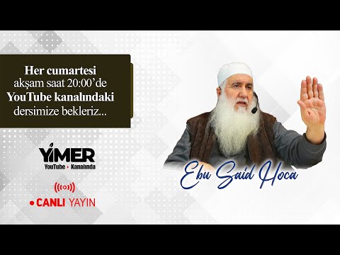 - CANLI YAYIN - 4  KONU: İman Dersleri 1 - Ebu Said Hoca
