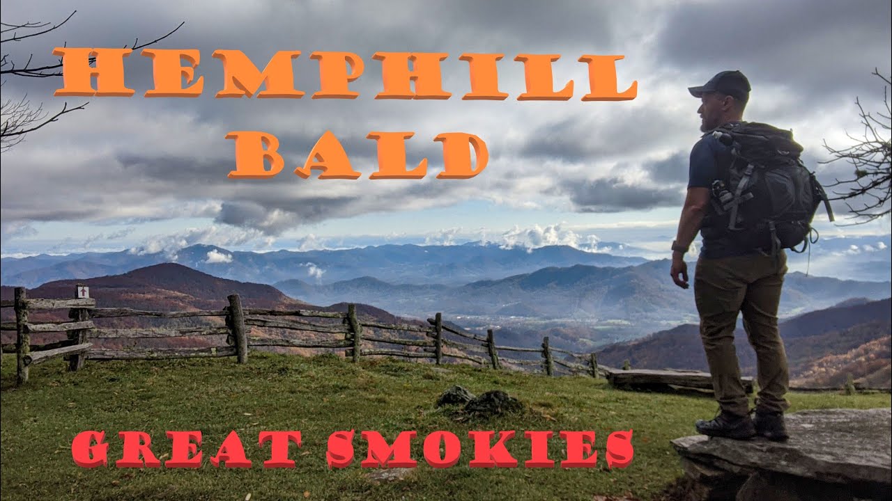 Hemphill Bald - Great Smoky Mountains - YouTube