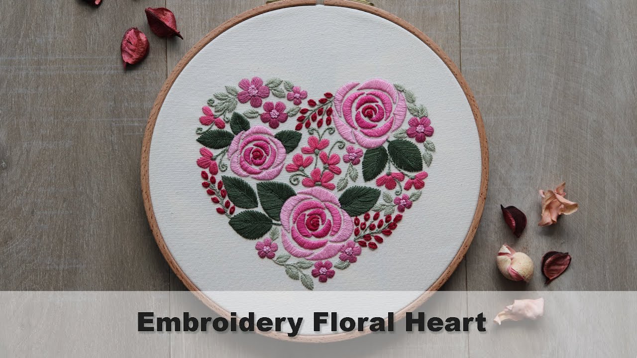 Embroidery Valentine Floral Heart - Free Pattern - YouTube