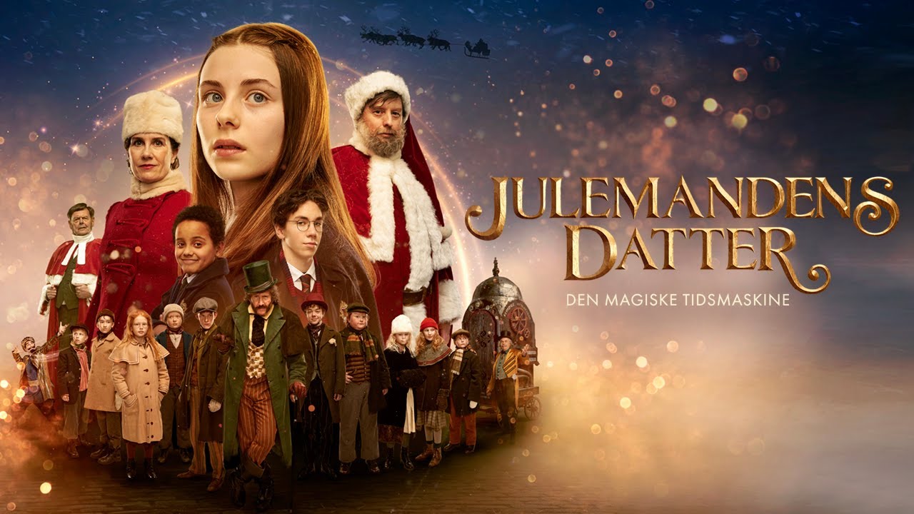JULEMANDENS DATTER - DEN MAGISKE TIDSMASKINE - YouTube