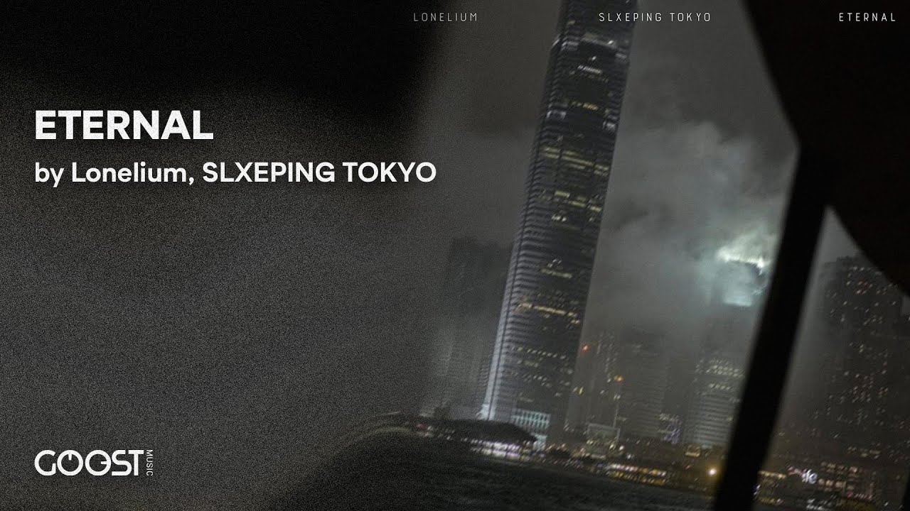 Lonelium, SLXEPING TOKYO - ETERNAL (Official Audio) - YouTube