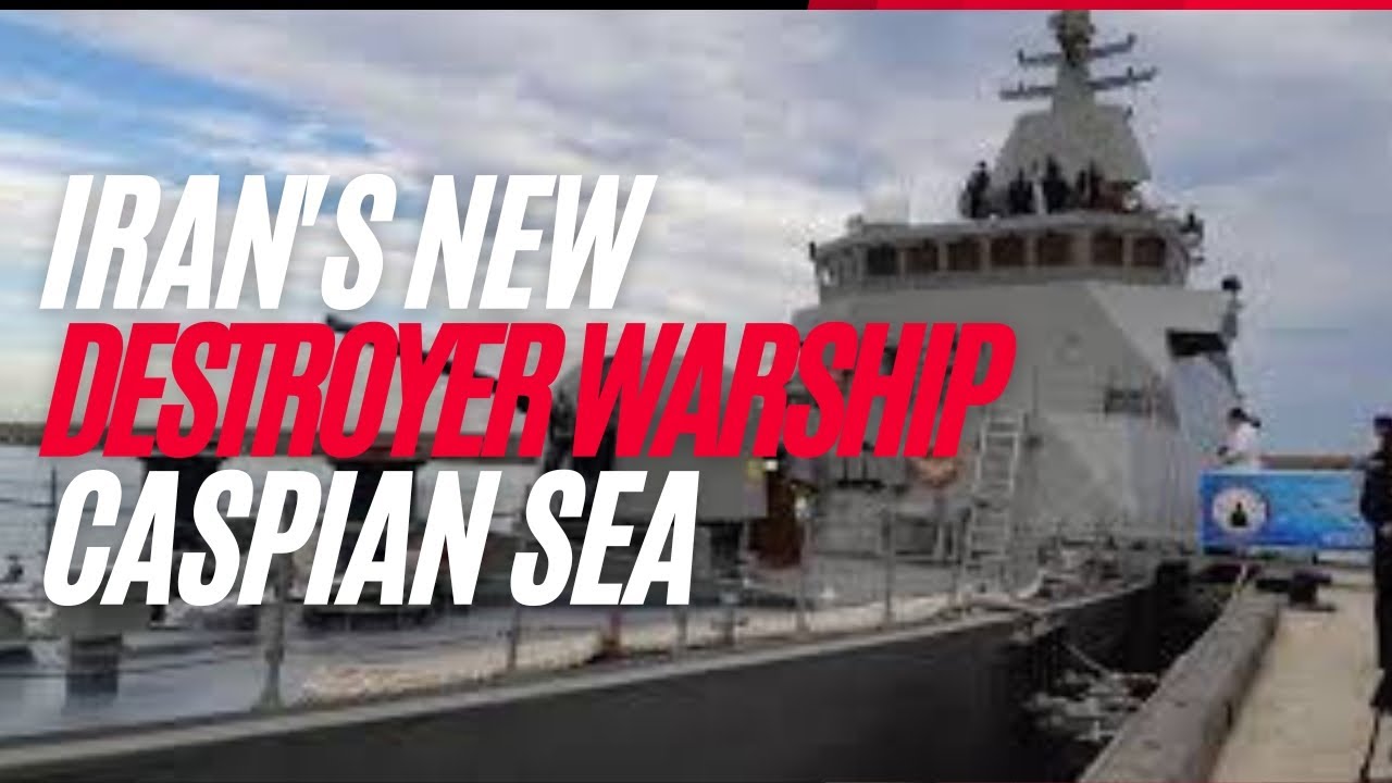 Iran launches new deylaman destroyer warship in Caspian sea fleet - YouTube