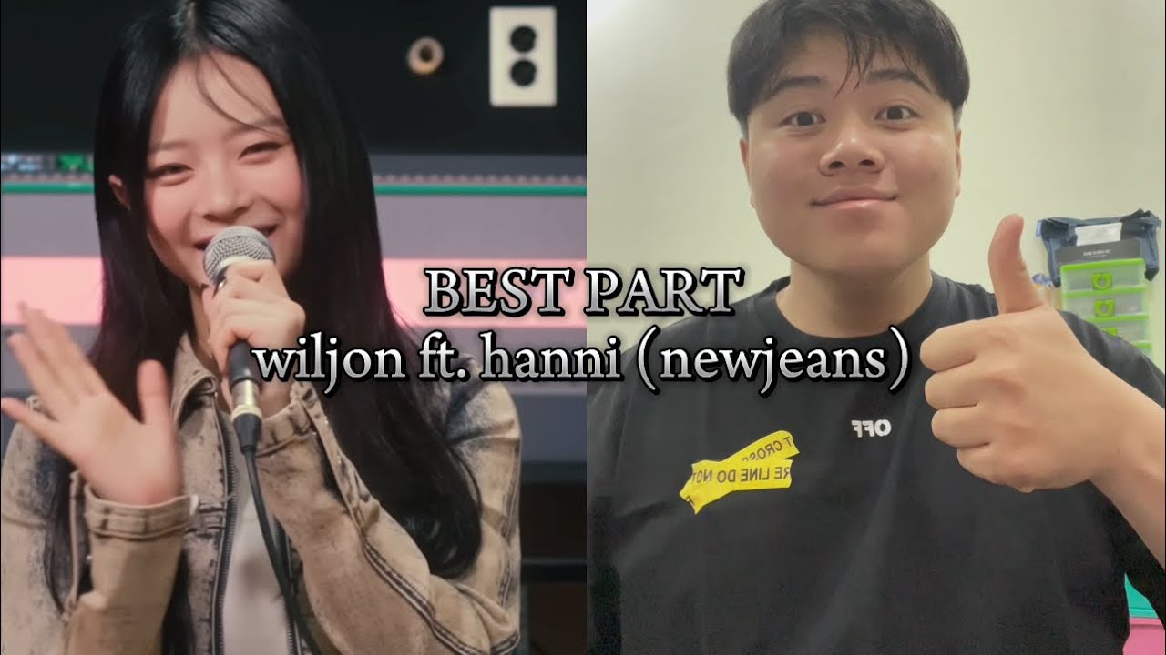 Best Part - Daniel Caesar Ft. H.E.R (Cover by Willy Jonsen & Hanni ...