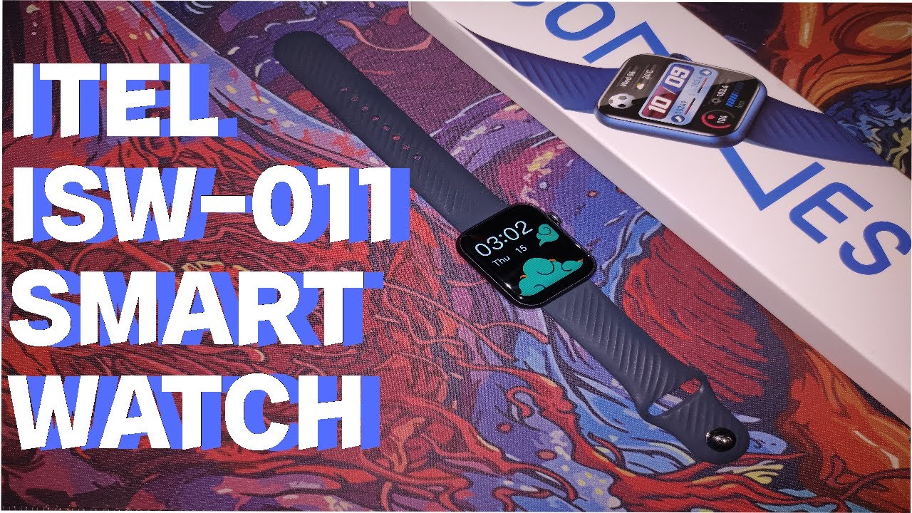 Itel ISW 011 Smart watch Review | Budget Smart Watch - YouTube