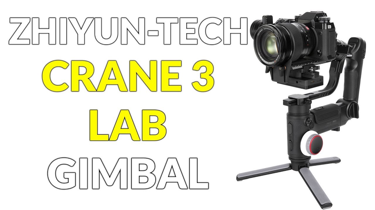 Zhiyun-Tech Crane 3 Lab Gimbal - YouTube