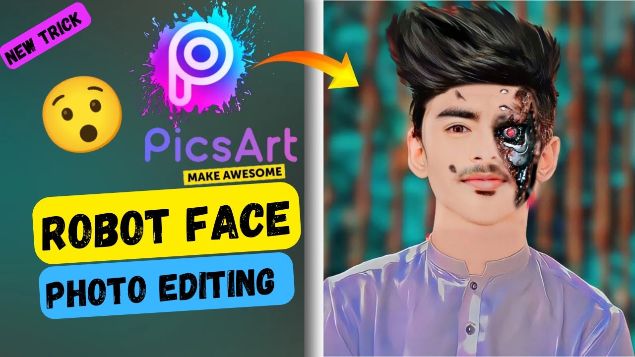 New Robot Face Editing In Picsart | Terminator Face Editing | How to ...