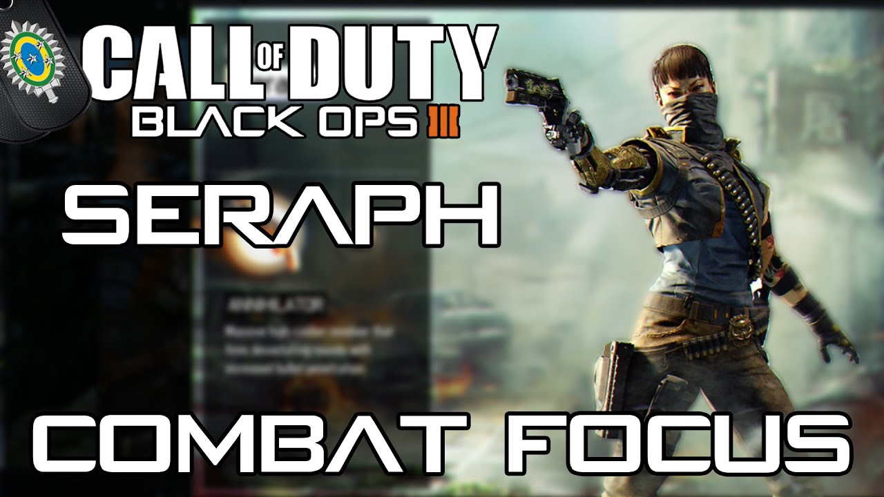 Call of Duty Black Ops 3 - Combat Focus Especialista Seraph - YouTube