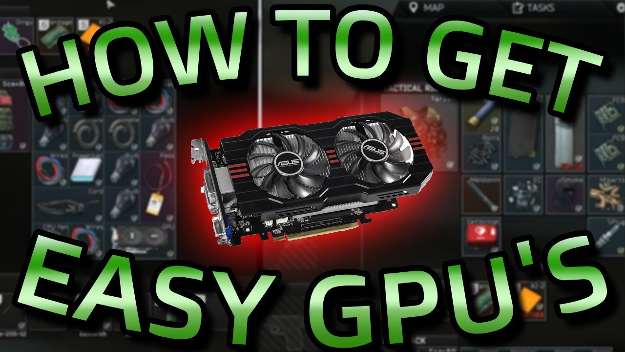 SAFEST Way To Find GPU's In Tarkov - YouTube