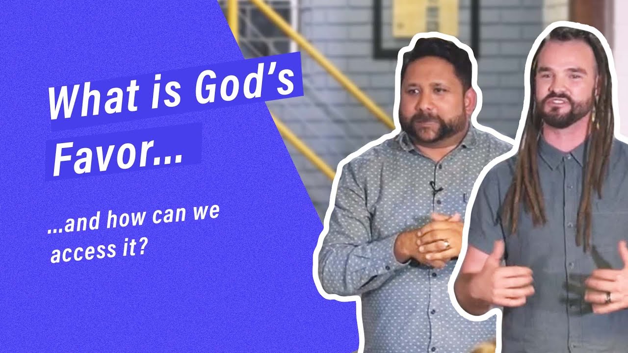 What is God's Favor, and How Do We Access It? - Julian Adams & Richard ...