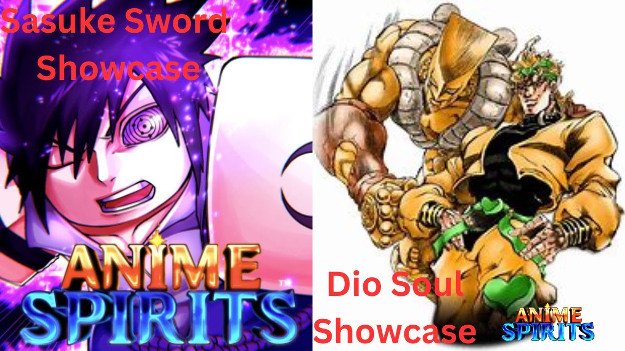 Sasuke Sword and Dio Soul Showcase (Anime Spirits) - YouTube