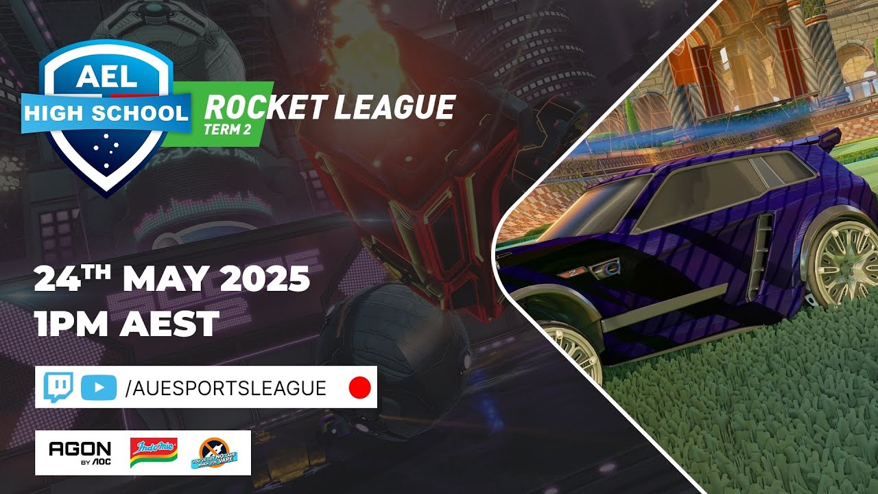 2025 AEL High Schools Competition Term 2 - Rocket League Week 3 - YouTube