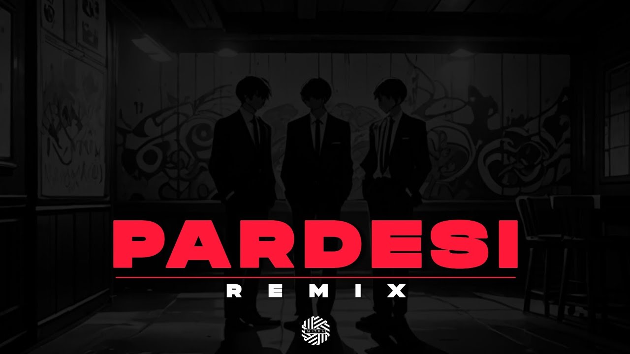 Pardesi ( REMIX ) | DJ MITRA | Dev D | Amit Trivedi | Tochi ...