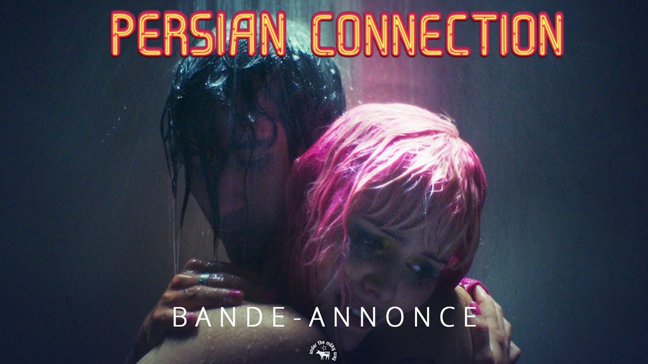 Persian Connection - Bande-annonce (VOST) - YouTube