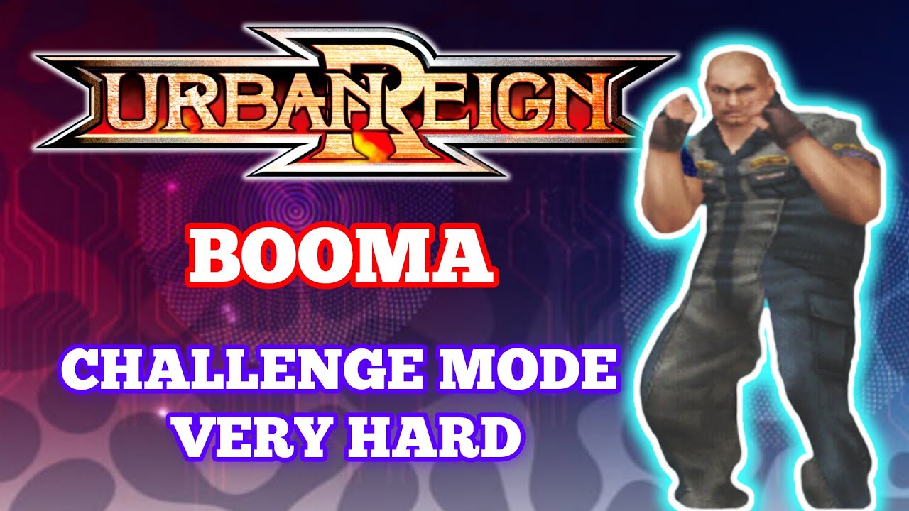 Urban Reugb Booma 10 Challegne Battle Difficult Very Hard Fight - YouTube