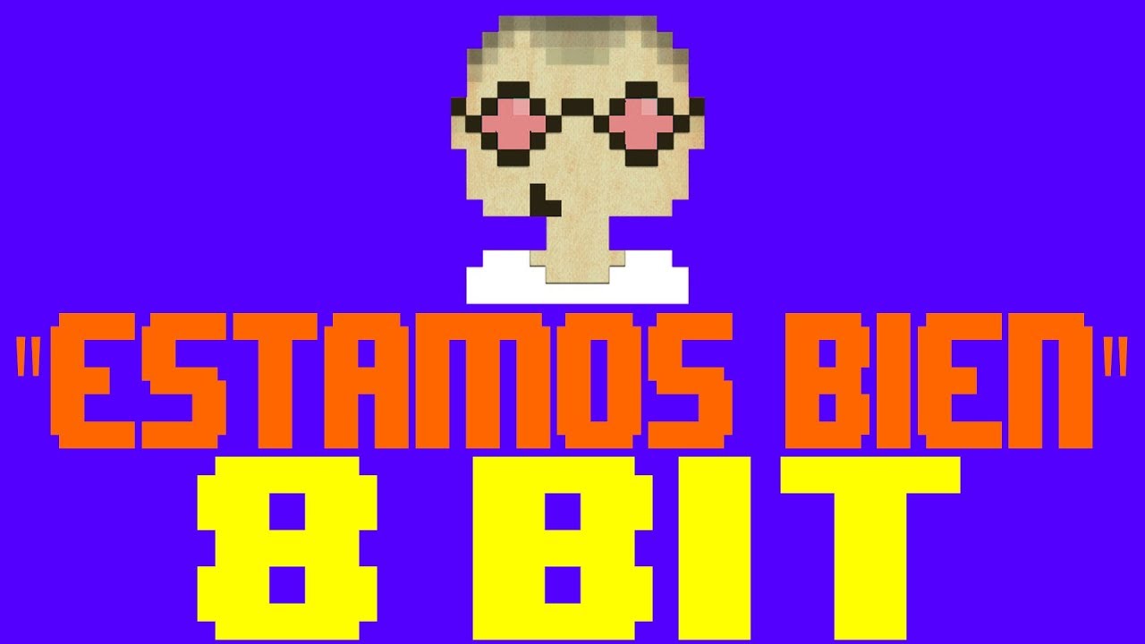 Estamos Bien [8 Bit Tribute to Bad Bunny] - 8 Bit Universe - YouTube