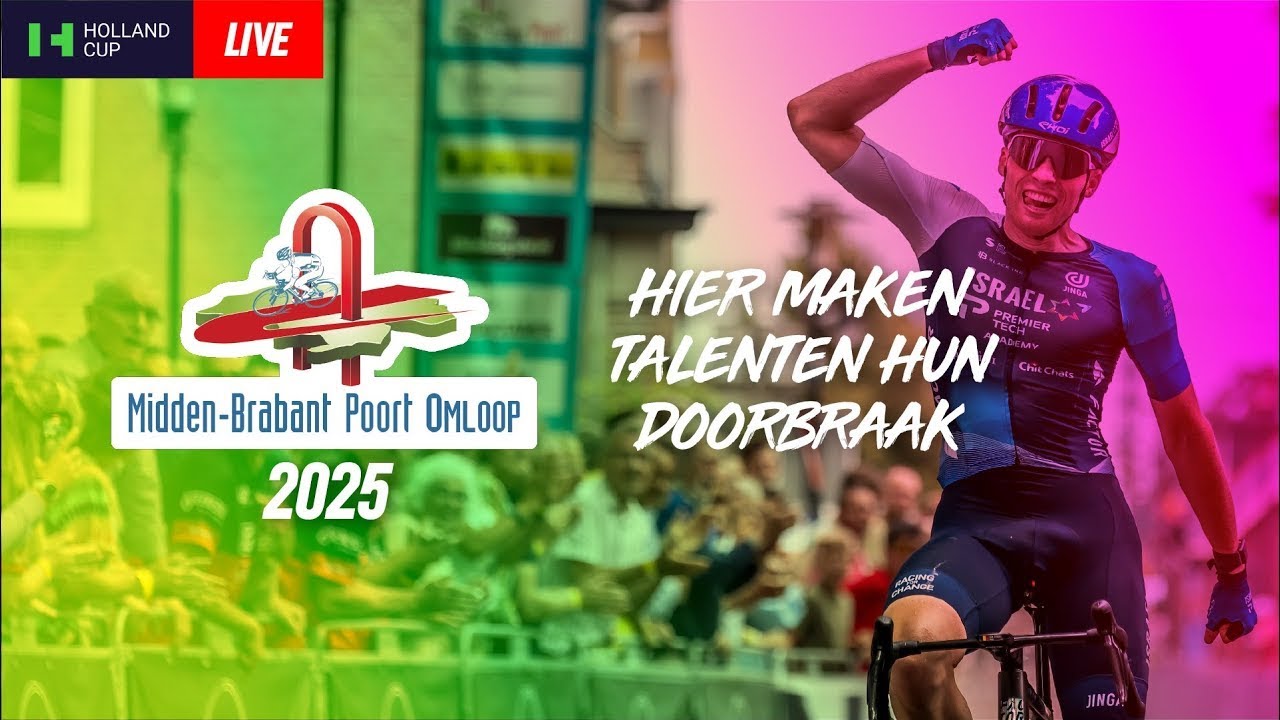 Midden Brabant-Poort Omloop 2025 LIVE - Holland Cup - YouTube