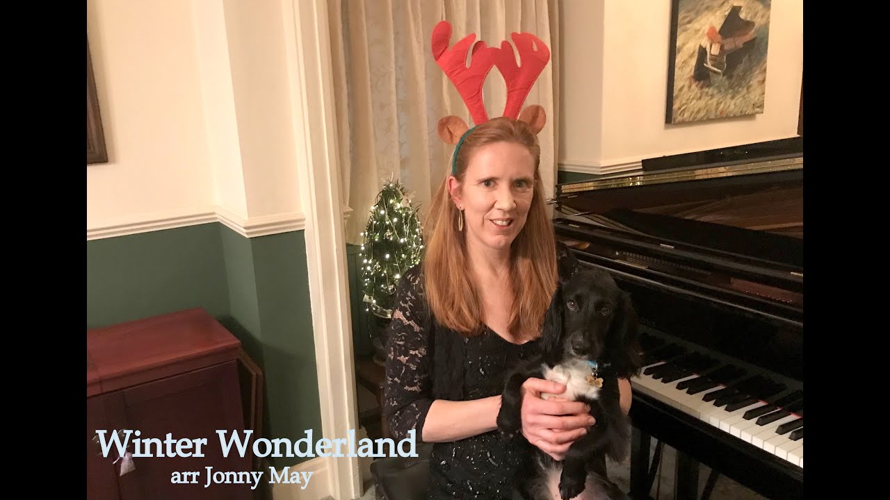 Winter Wonderland arr for piano by Jonny May - played by Sarah Beth ...